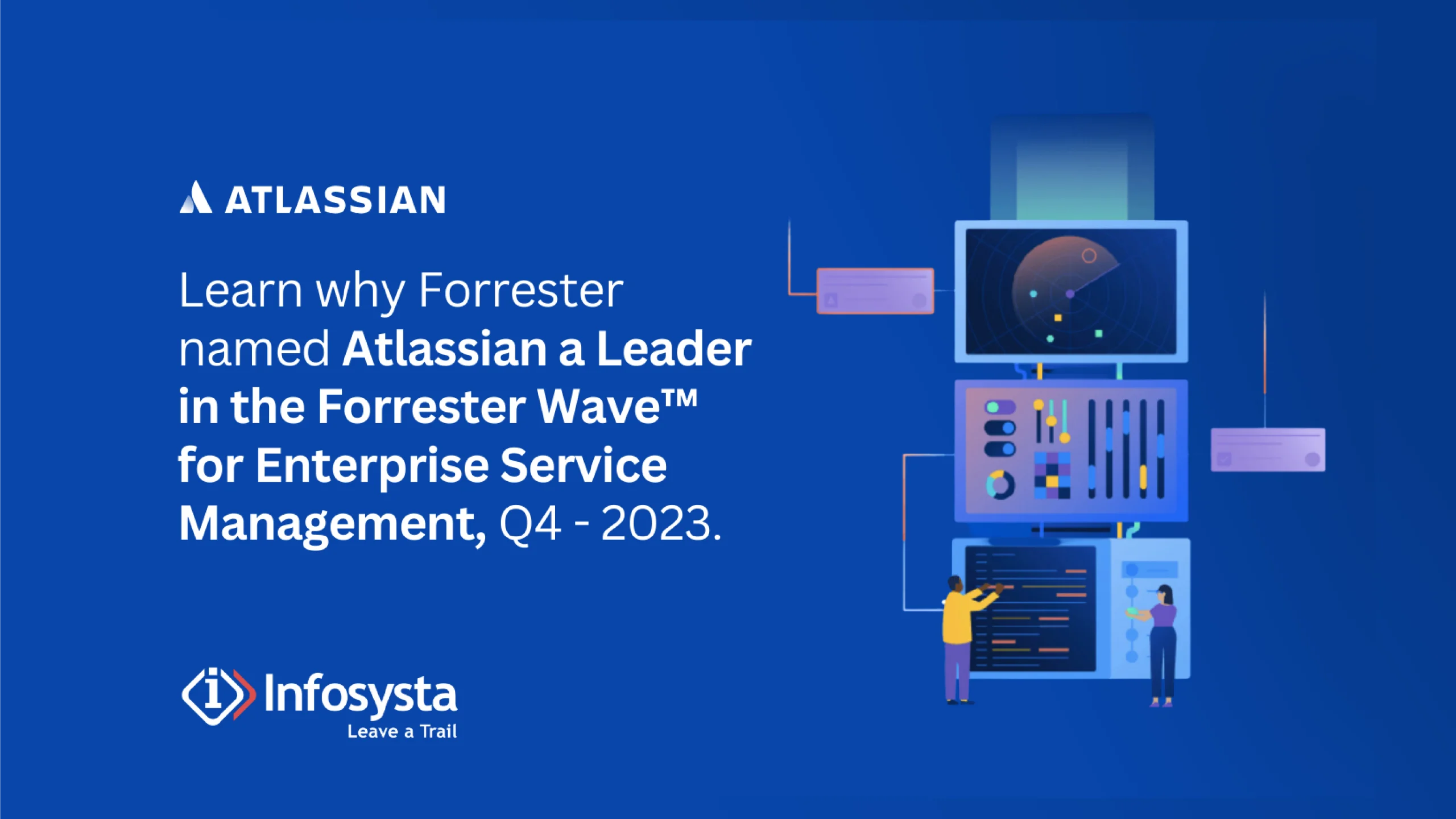 Atlassian is a Leader in Enterprise Service Management - Infosysta ...